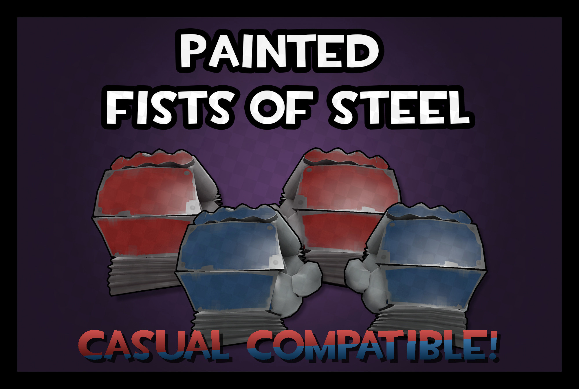 Painted Fists of Steel Casual Edition Mod for Team Fortress 2 | TF2 Mods