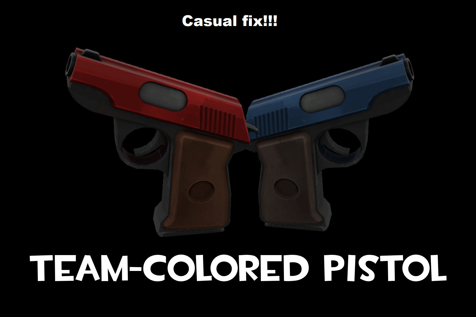 pistol team colored casual fix!!! Mod for Team Fortress 2 | TF2 Mods