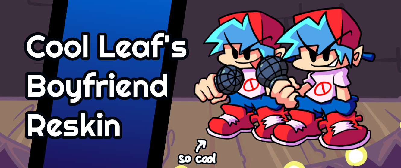 [REDRAW] Cool Leaf's Boyfriend Reskin Mod for Friday Night Funkin ...