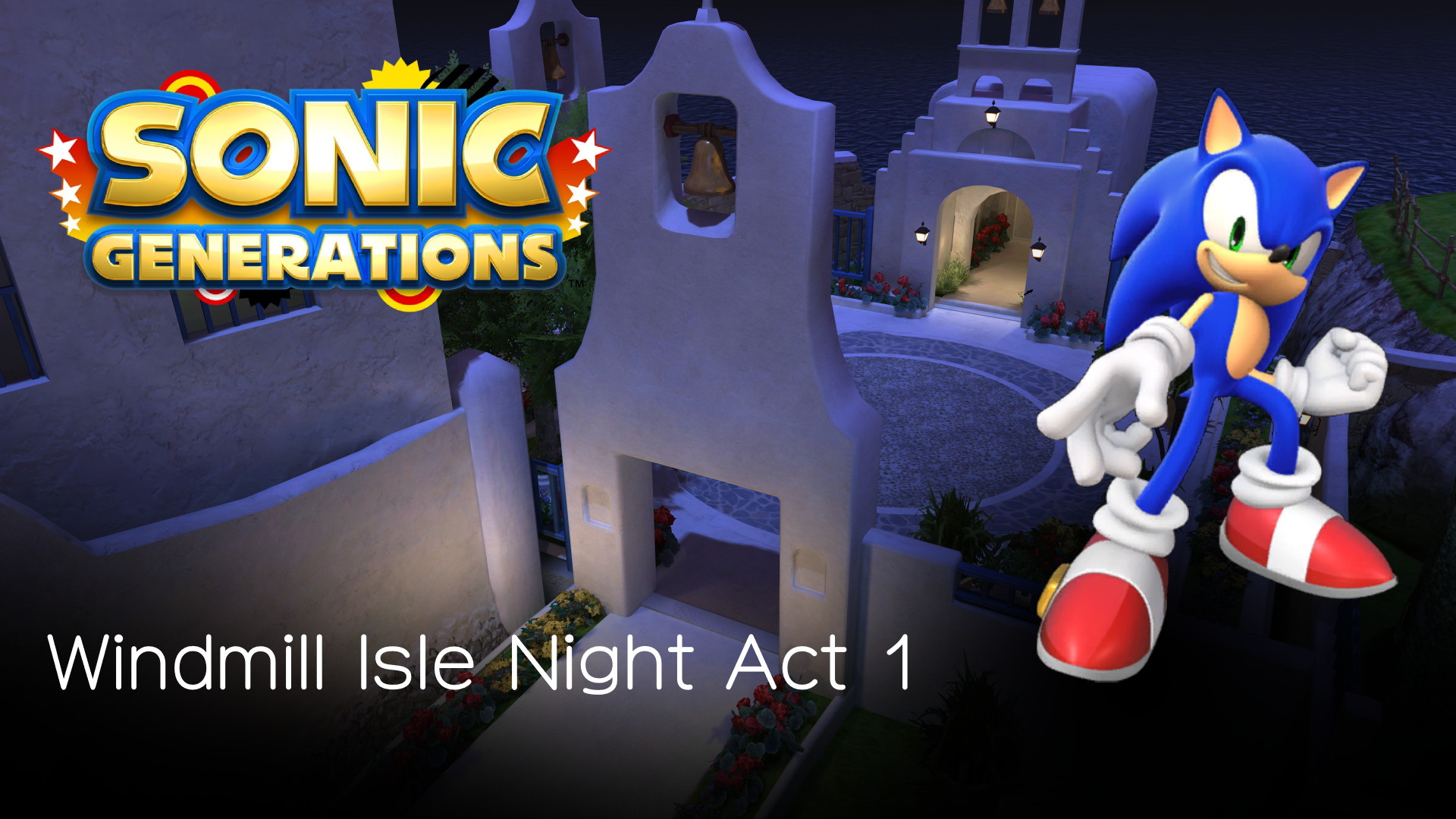 Windmill Isle Night Act 1 Mod for Sonic Generations (2011) | Gens Mods