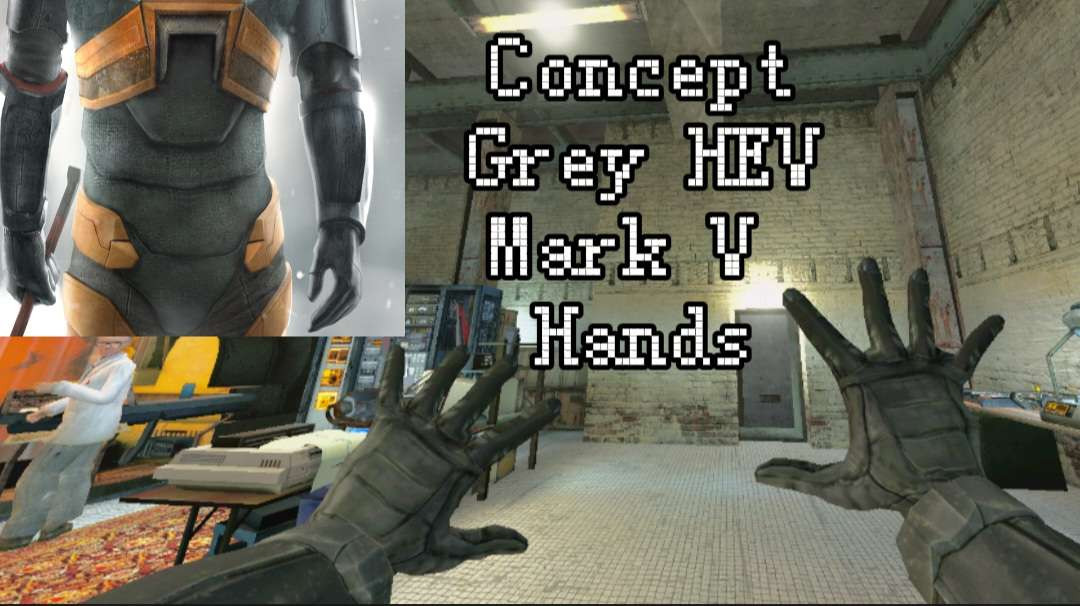 Concept Grey Forearm HEV Suit Hands Mod for Half-Life 2 | HL2 Mods