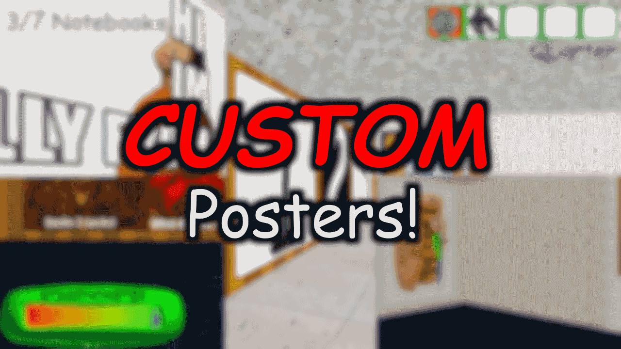 (0.13.X) Custom Posters Mod for Baldi's Basics | Baldi Mods