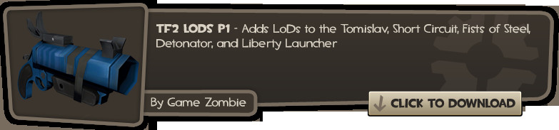 LOD Project Archive Mod for Team Fortress 2 | TF2 Mods