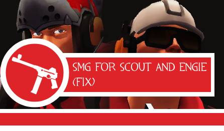 SMG for scout and engie + SMG Pack (FIX) Mod for Team Fortress 2 | TF2 Mods