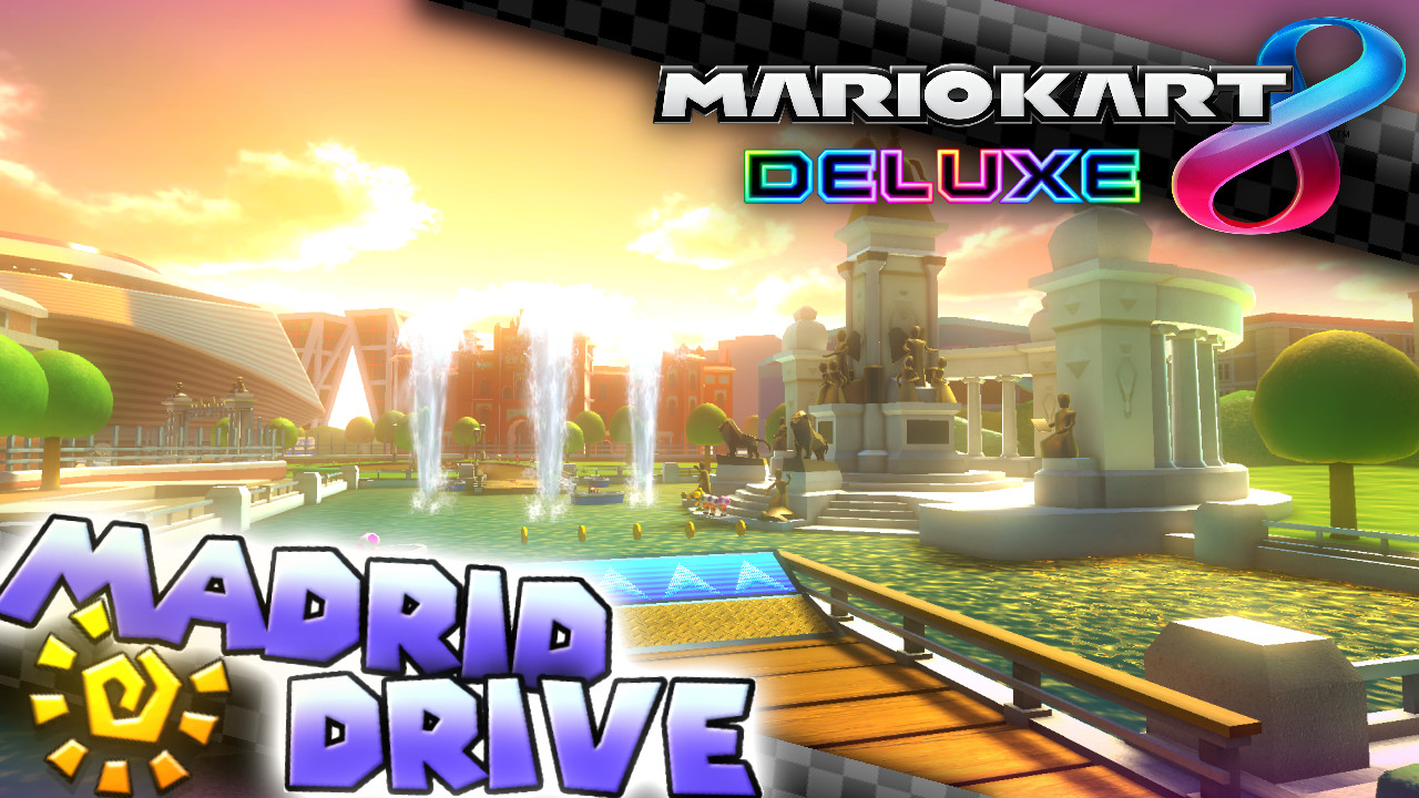 Madrid Drive (Sunset) Mod for Mario Kart 8 Deluxe | MK8D Mods