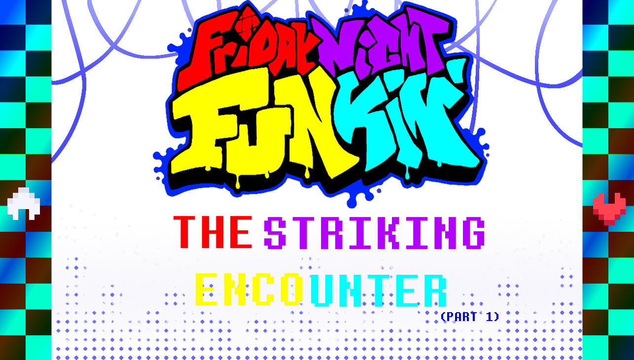 FNF - The Striking Encounter (UPDATE 5.5!) Mod for Friday Night Funkin ...