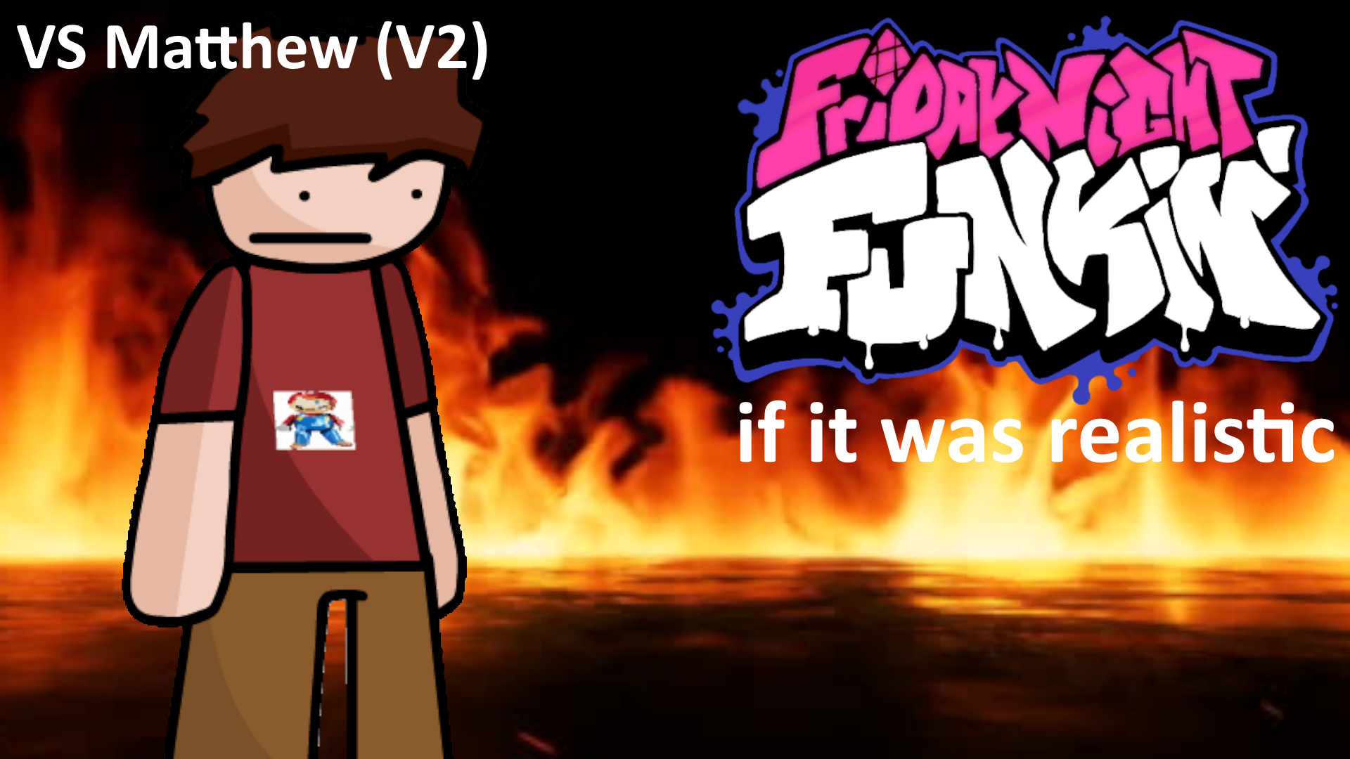 VS Matthew V2 (FNF if it was realistic) Mod for Friday Night Funkin' | FNF Mods