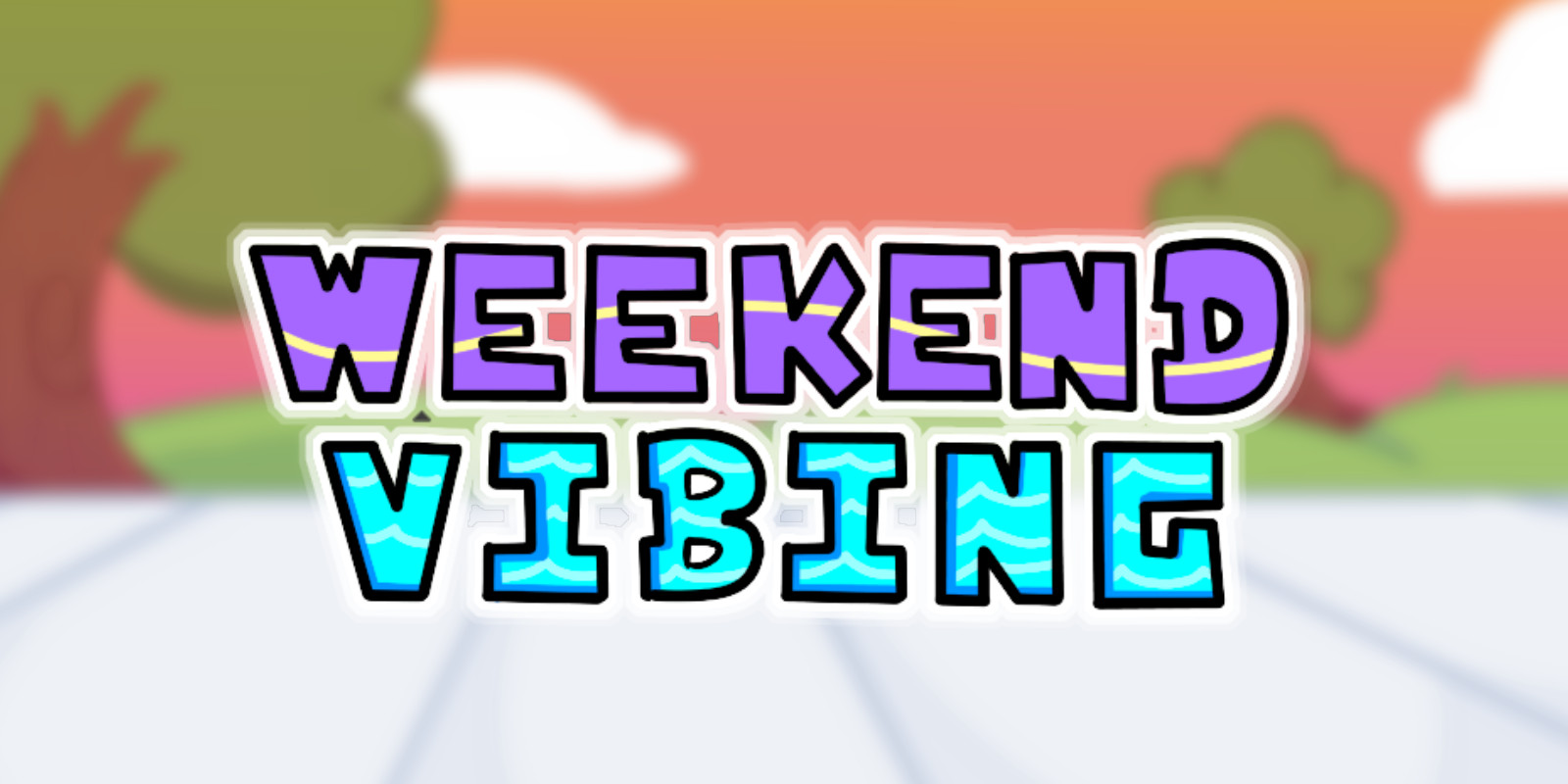 Weekend Vibing Mod for Friday Night Funkin' | FNF Mods