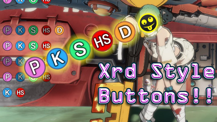 Xrd Style PKSHD Buttons Mod for GUILTY GEAR -STRIVE- | GGST Mods