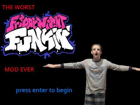 The Worst FnF Mod Ever Mod for Friday Night Funkin' | FNF Mods