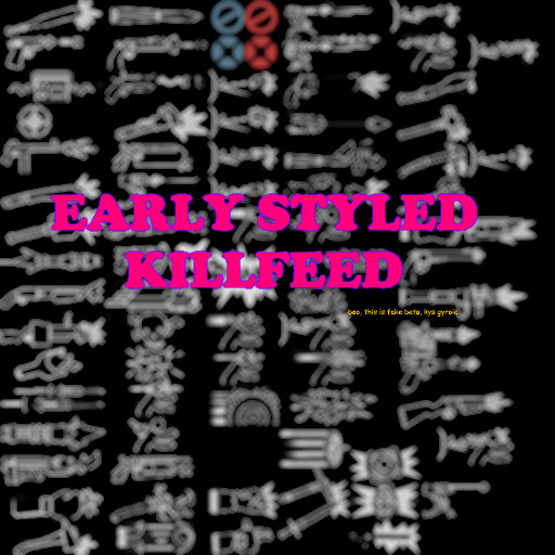 Early styled killfeed Mod for Team Fortress 2 | TF2 Mods