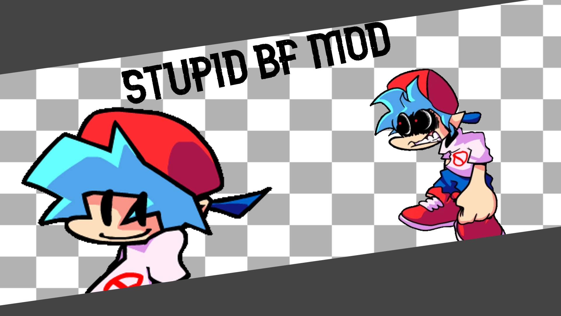 STUPID BF MOD Mod for Friday Night Funkin' | FNF Mods