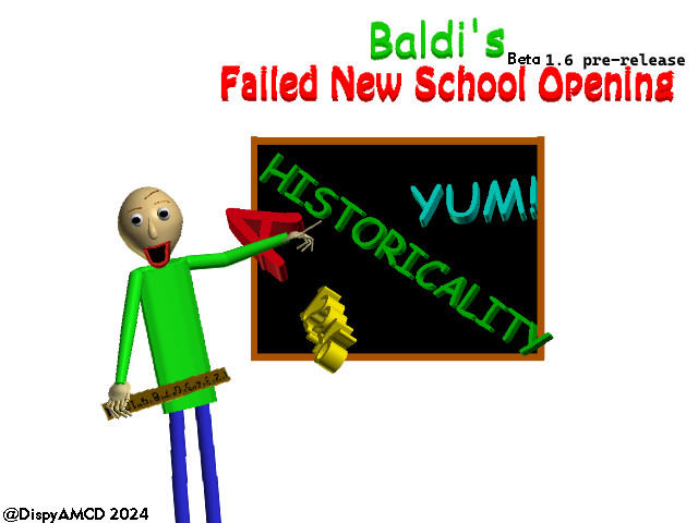 Baldi's basics failed new school opening Classic Mod for Baldi's Basics ...