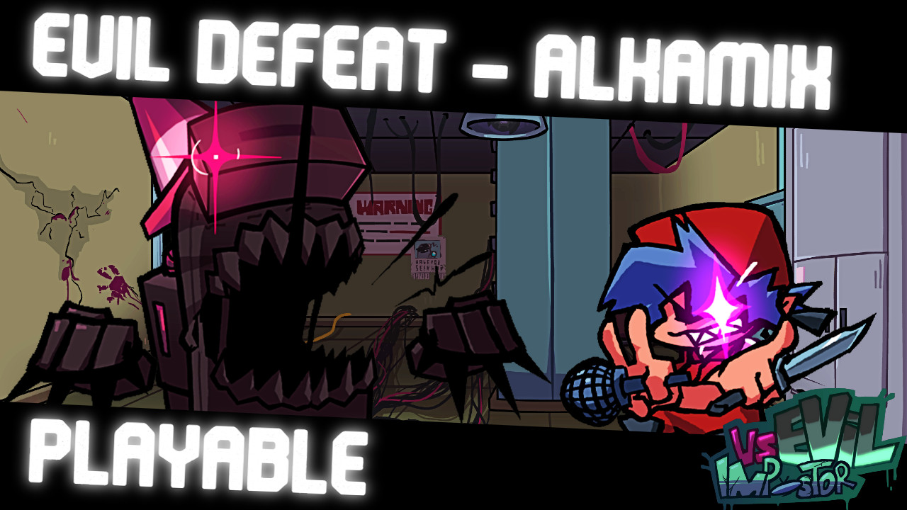 EVIL DEFEAT ALKAMIX PLAYABLE Mod for Friday Night Funkin' | FNF Mods