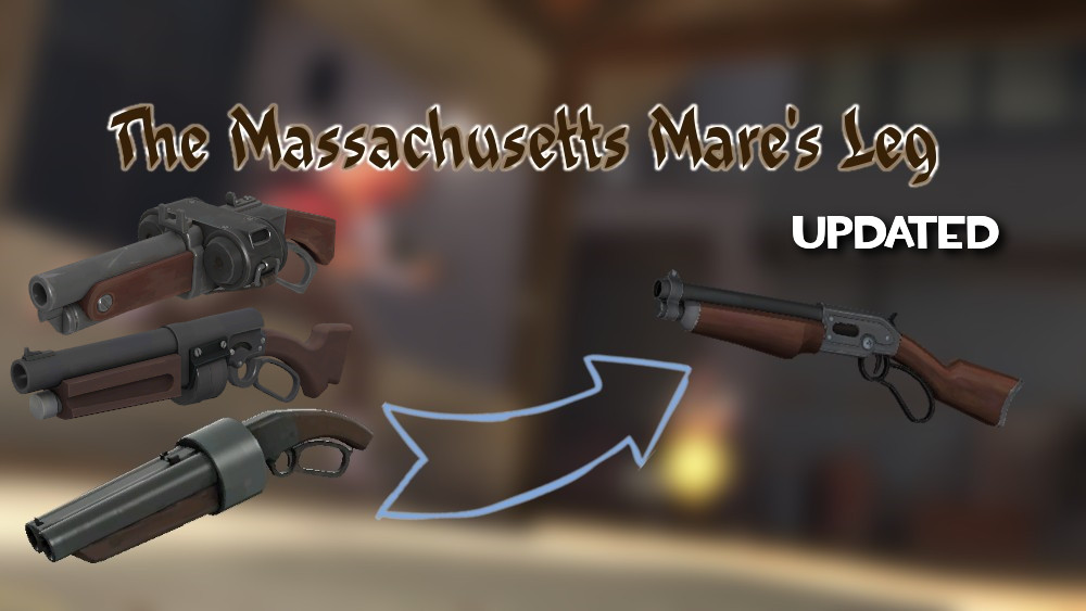 The Massachusetts Mare's Leg Updated Mod for Team Fortress 2 | TF2 Mods