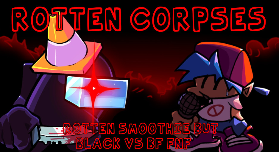 [SENSITIVE CONTENT] Rotten Corpses. FNF cover pack Mod for Friday Night ...