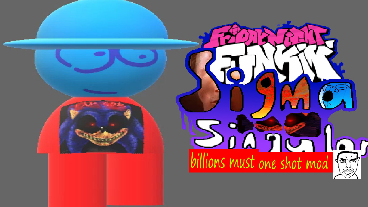 FNF: Sigma Singular {Billions Must Oneshot Mod} Mod for Friday Night ...