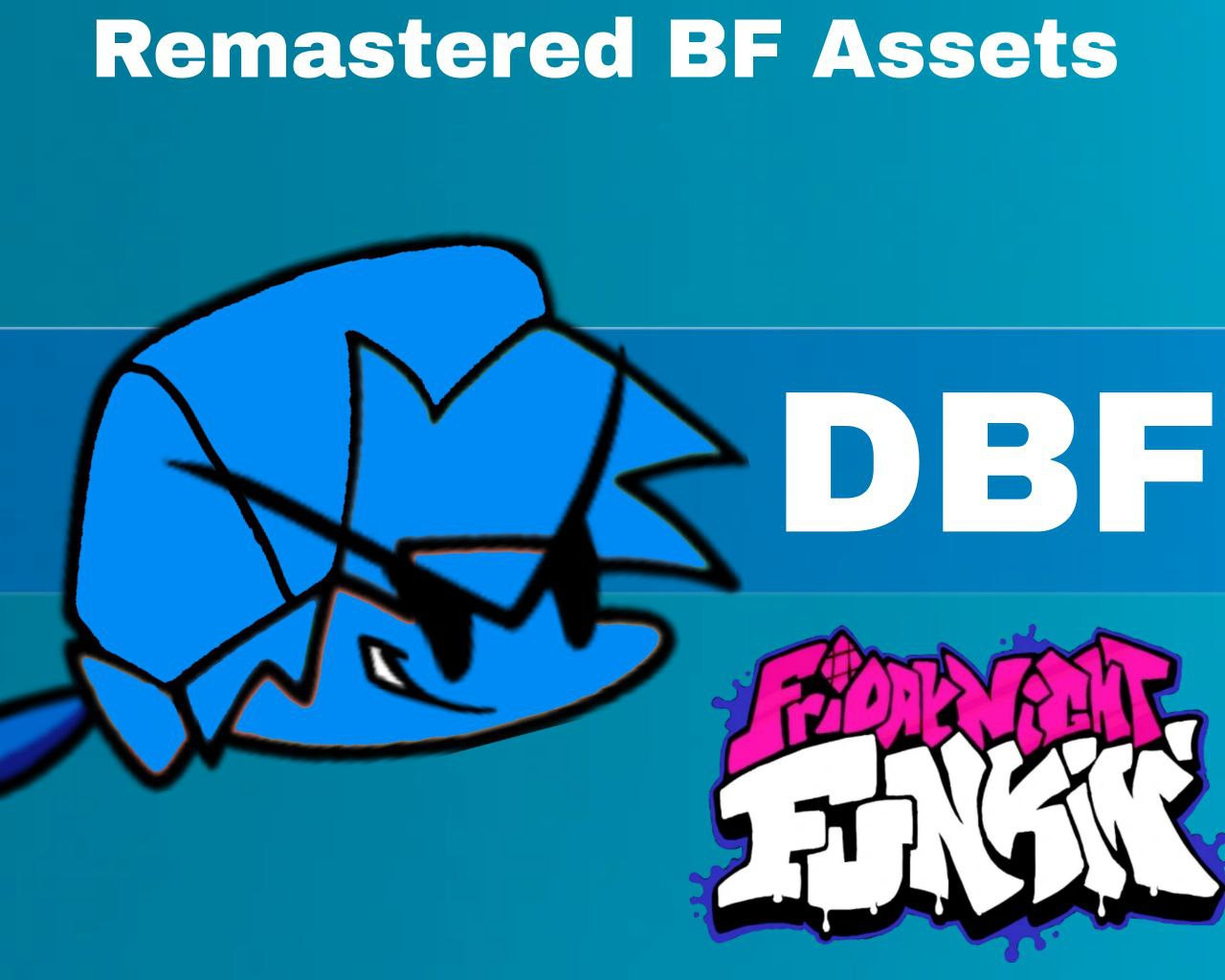 Boyfriend Remastered/ DBF Assets Mod for Friday Night Funkin' | FNF Mods