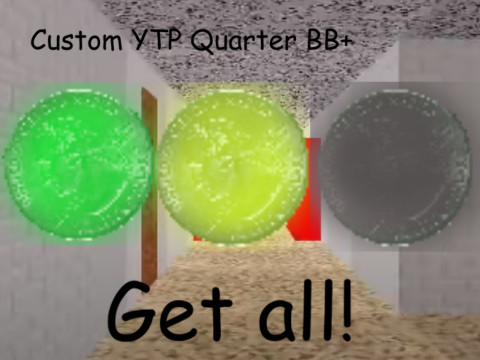 (0.5.X) Custom YTP Quarter BB+ Mod for Baldi's Basics | Baldi Mods
