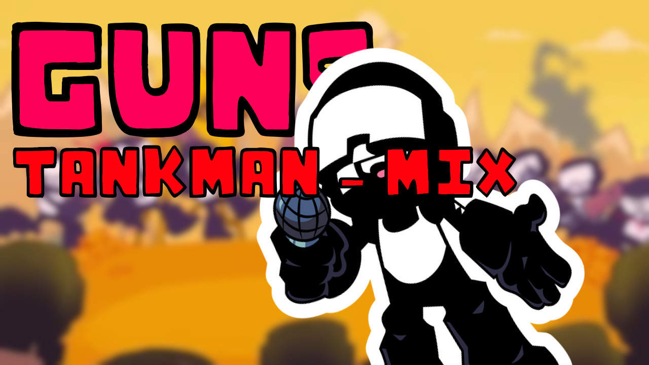 Guns - [Tankman Mix] Mod for Friday Night Funkin' | FNF Mods