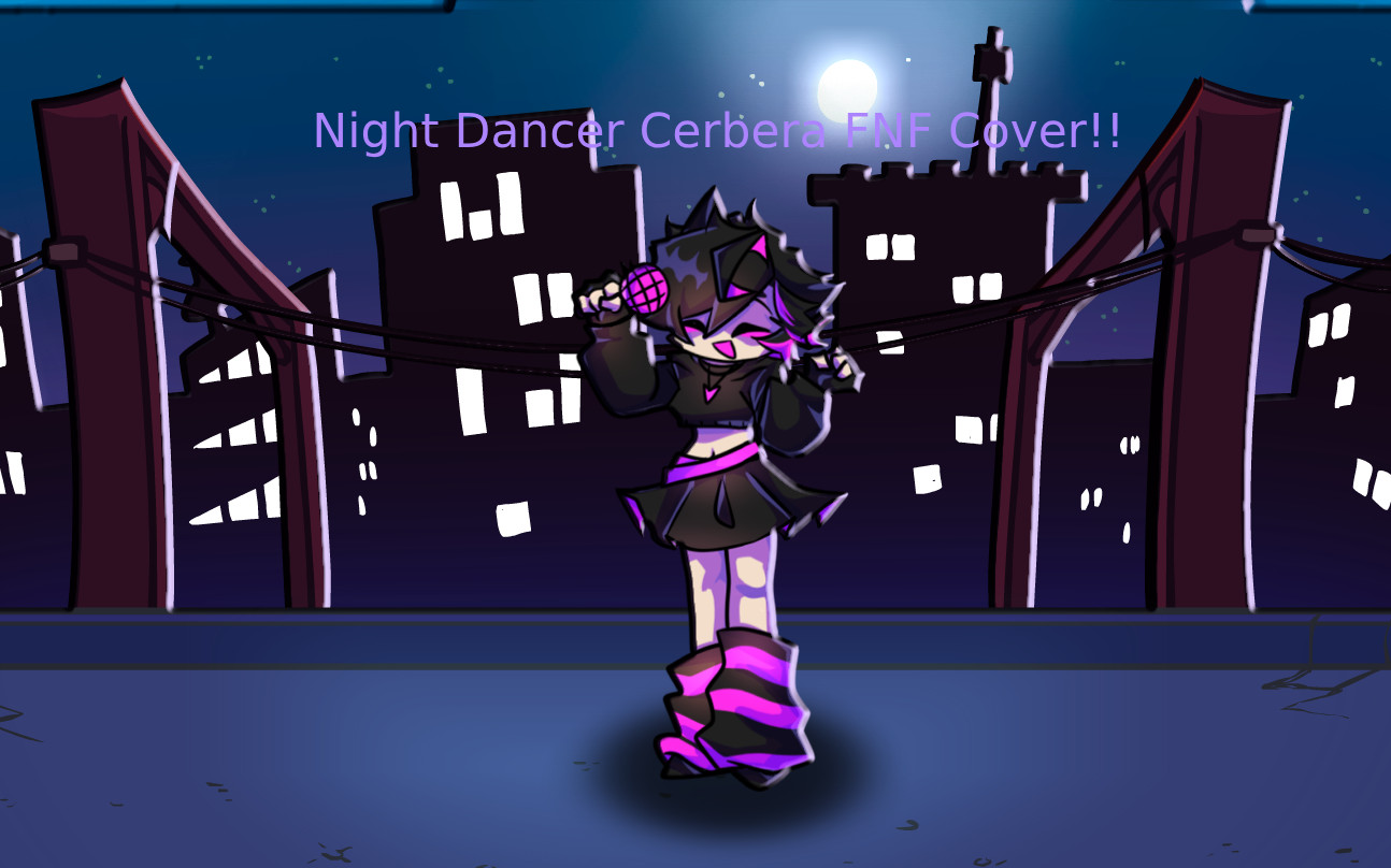 Night Dancer FNF Cerbera Cover Mod for Friday Night Funkin' | FNF Mods