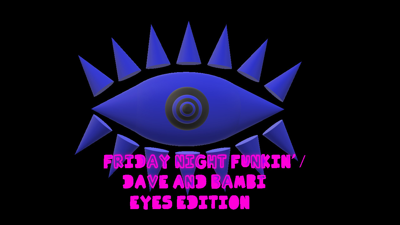FNF / D&B: Eyes Edition Mod for Friday Night Funkin' | FNF Mods