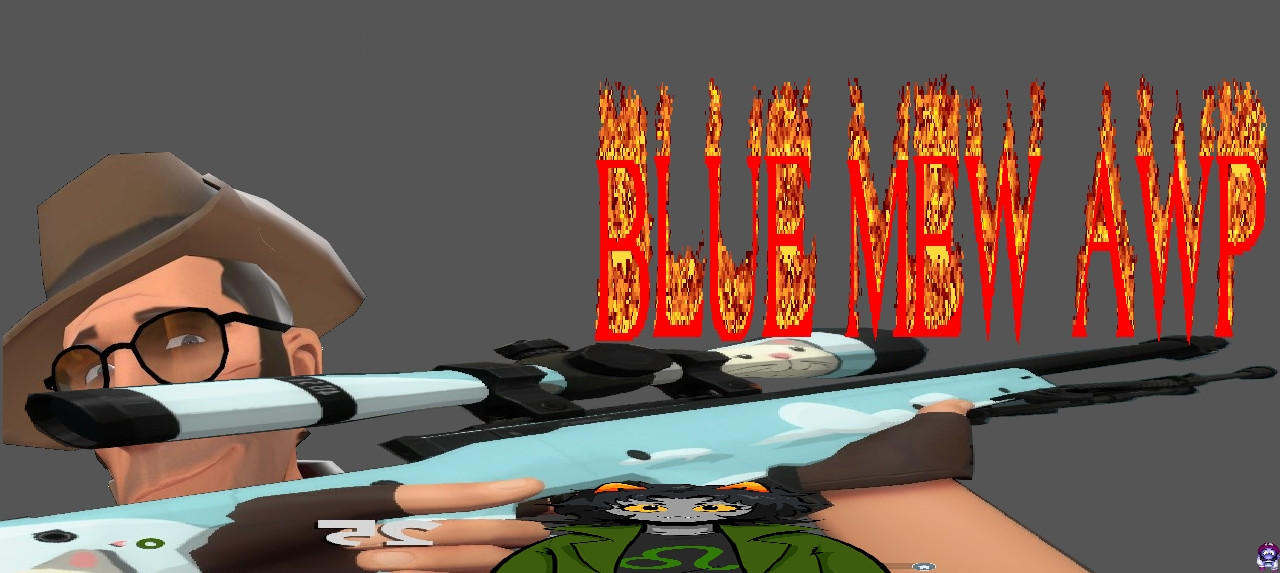 Blue Mew AWPer Hand Mod for Team Fortress 2 | TF2 Mods