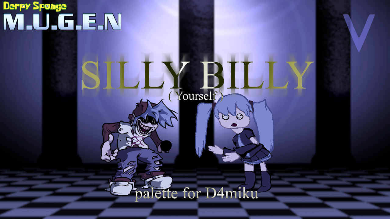 Silly Billy/Yourself pal for D4miku Mod for M.U.G.E.N | MUGEN Mods