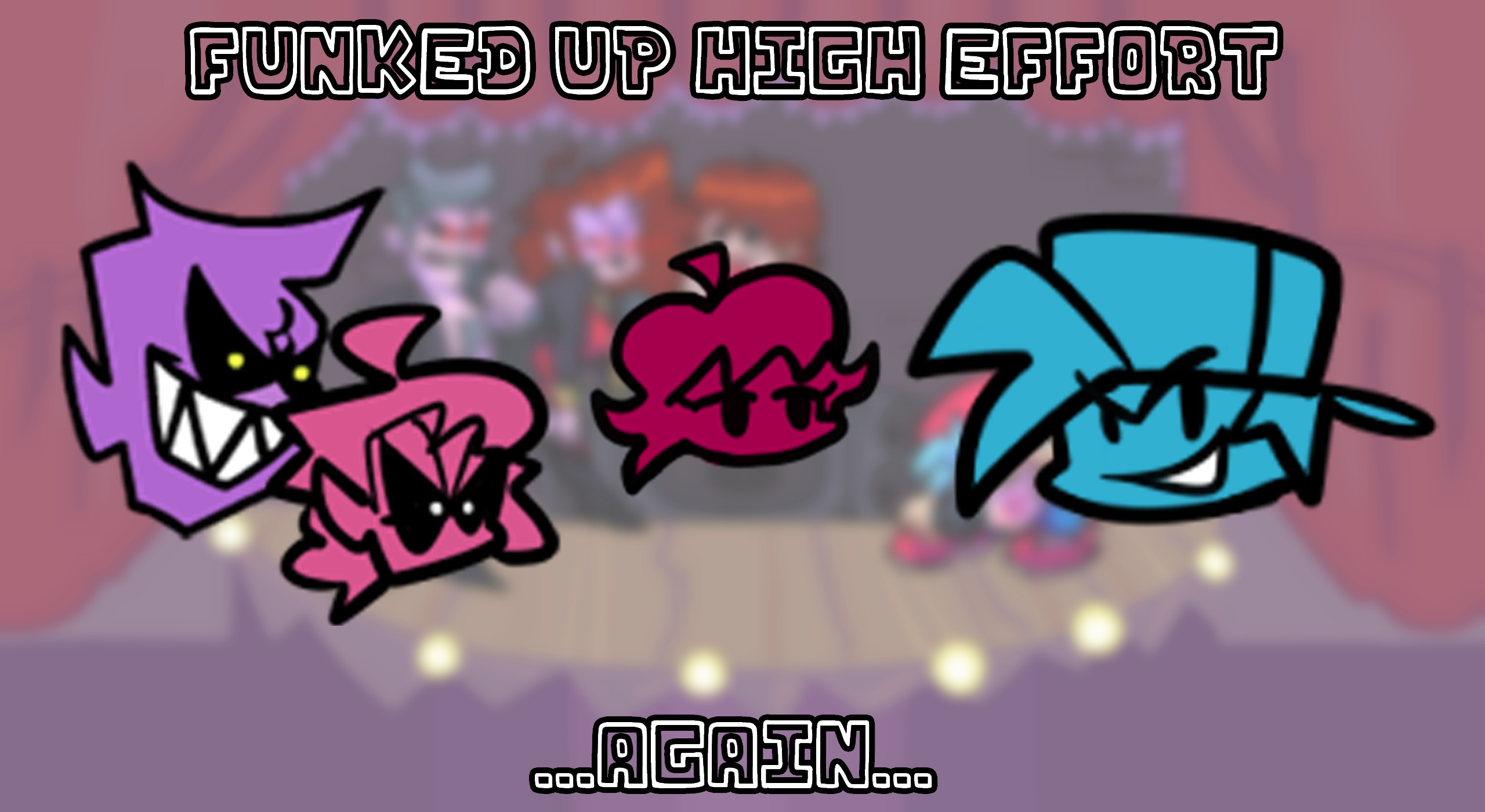 UPDATED Friday Night Funkin' Funked Up High Effort Mod for Friday Night ...