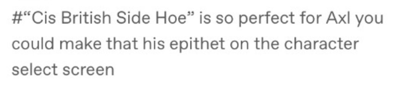 Cis British Side Hoe: Axl Low Mod for GUILTY GEAR -STRIVE- | GGST Mods