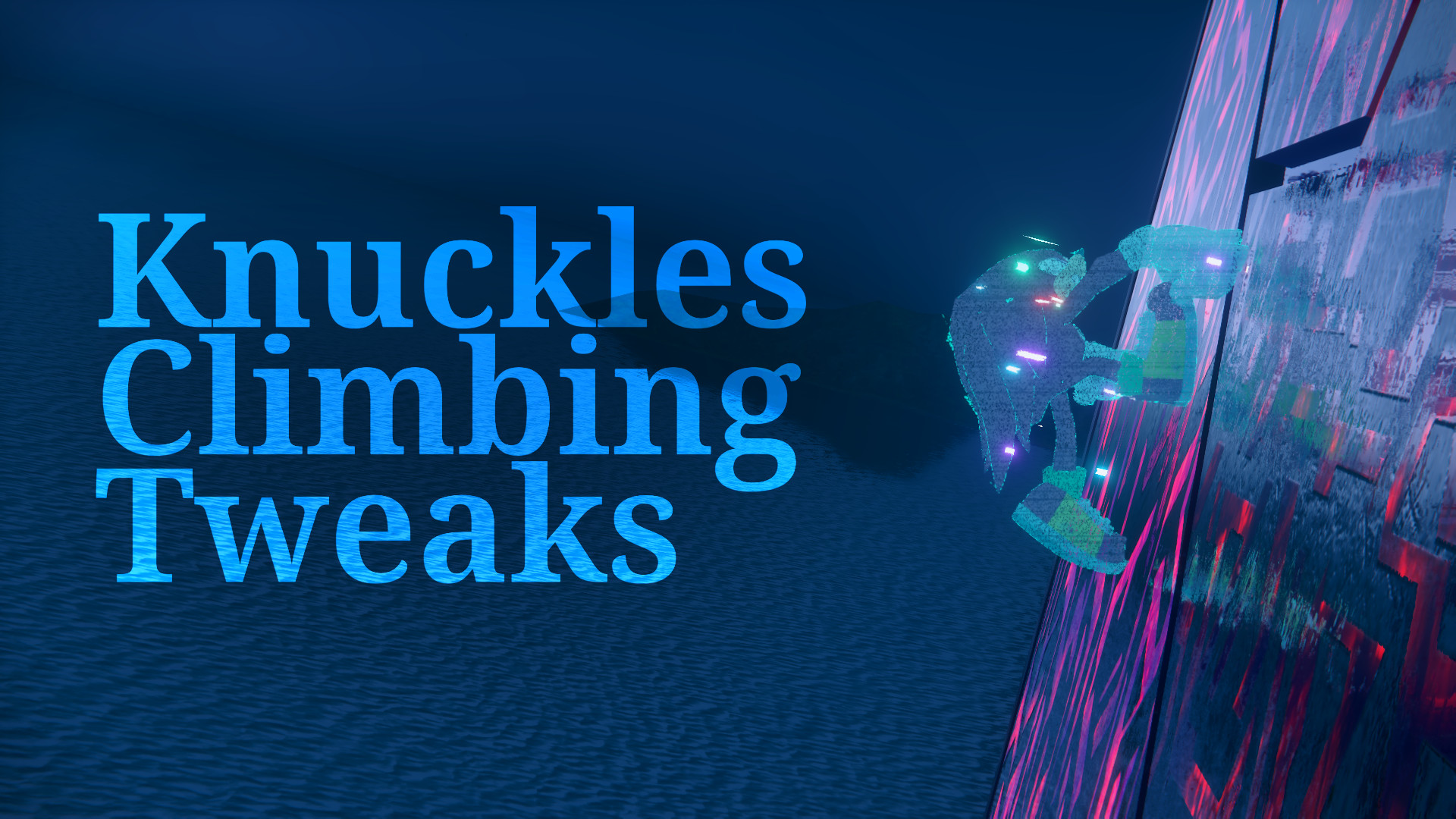Knuckles Climbing Tweaks Mod for Sonic Frontiers | Frontiers Mods