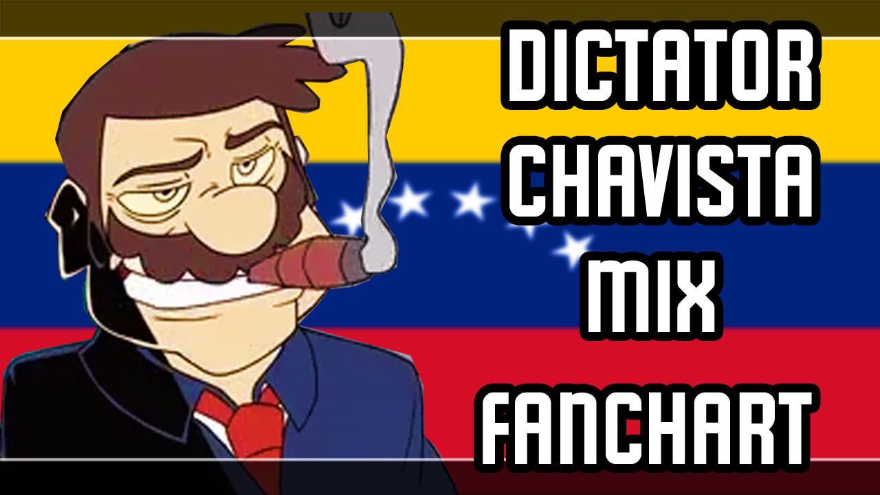 DICTATOR CHAVISTA MIX FANCHART Mod for Friday Night Funkin' | FNF Mods