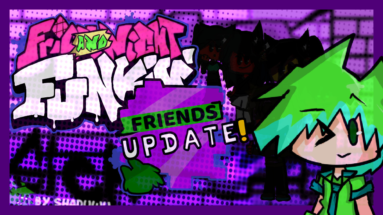 [FRIDAND NIGHT FUNKIN'] FRIENDS UPDATE! (DEMO) Mod for Friday Night ...