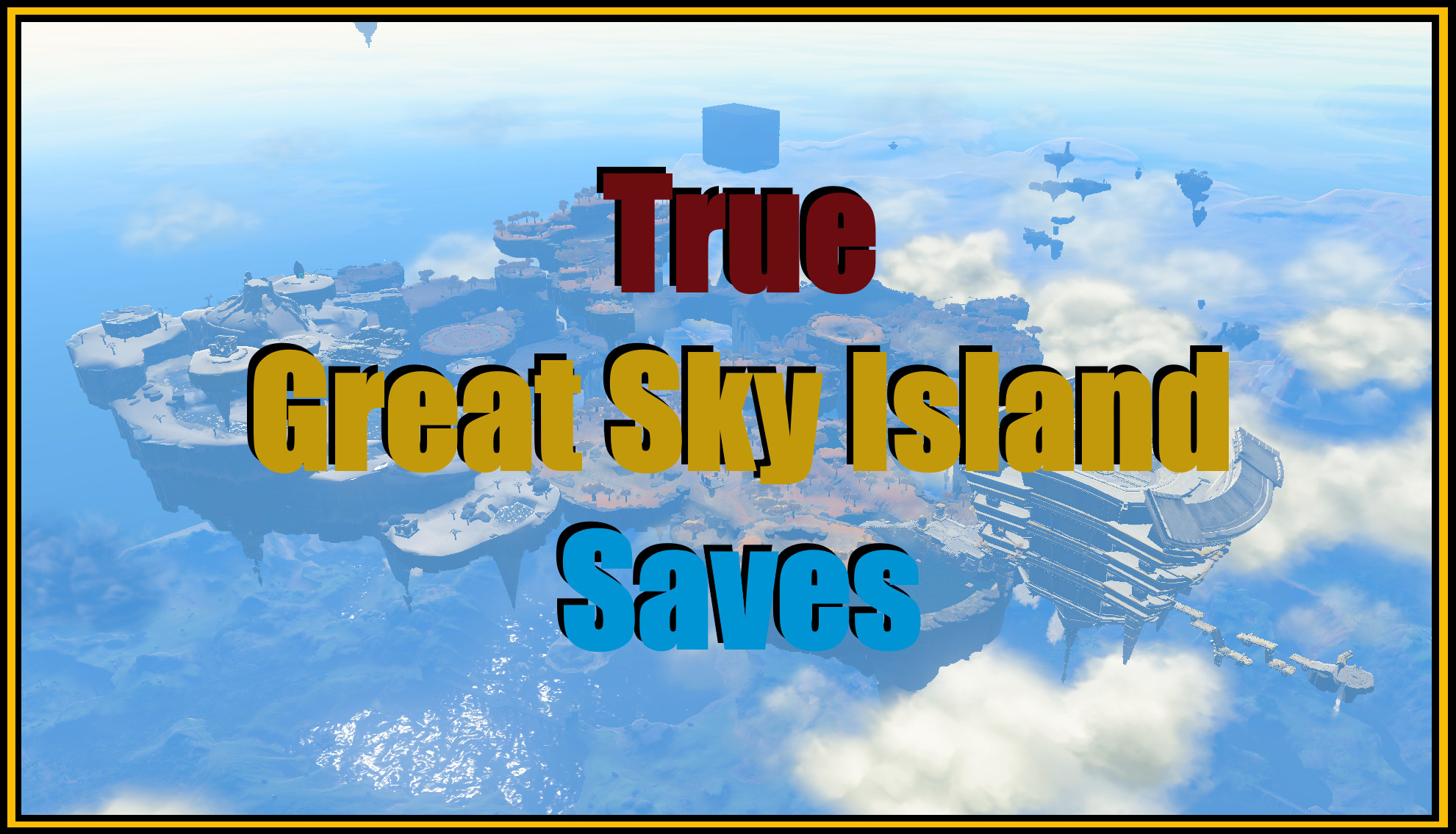 True Great Sky Island Save Files Mod for The Legend of Zelda: Tears of ...