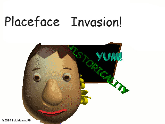 PlaceFace Invasion! Mod for Baldi's Basics | Baldi Mods