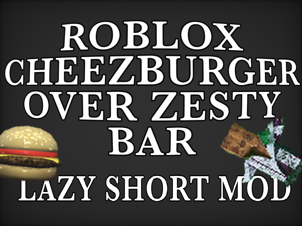 Cheezburger over Zesty Bar Mod for Baldi's Basics | Baldi Mods