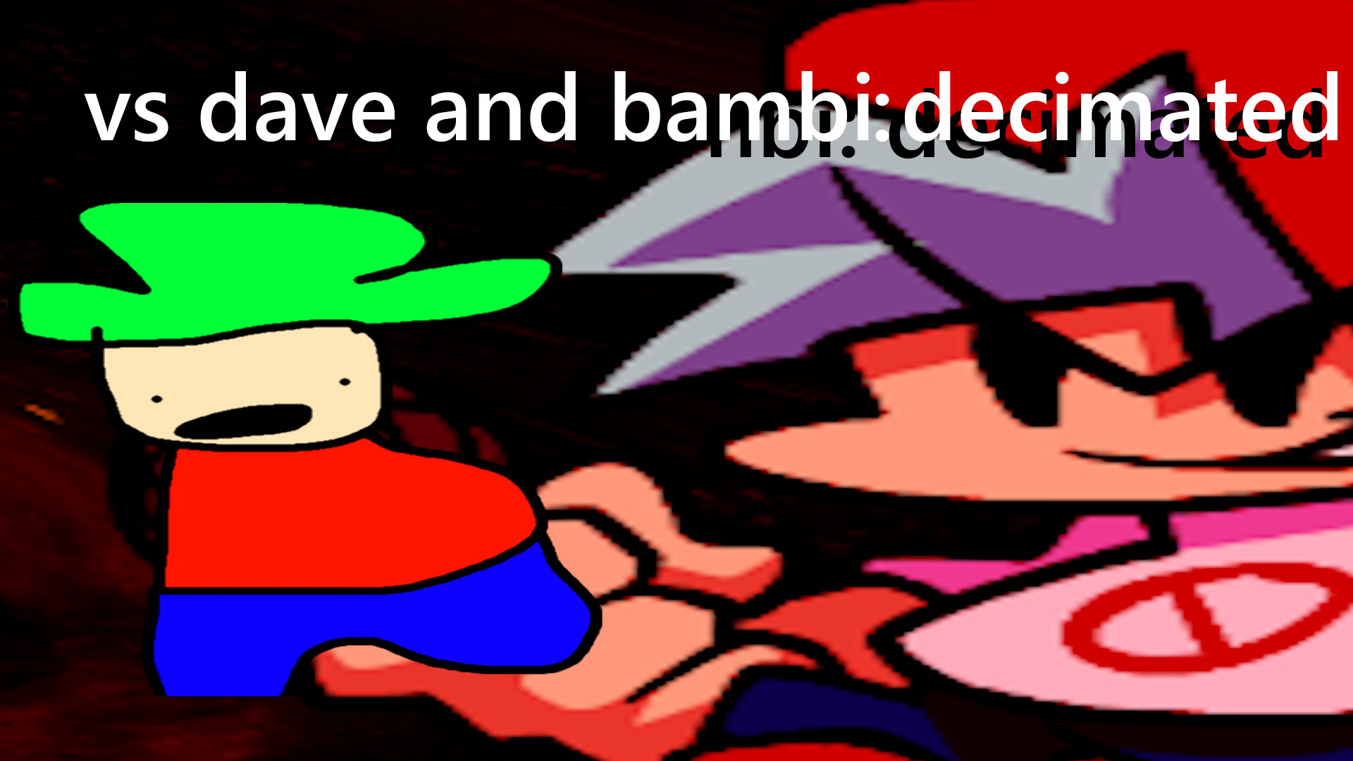 (CANCELLED BUILD) Dave and Bambi: Decimated Mod for Friday Night Funkin ...