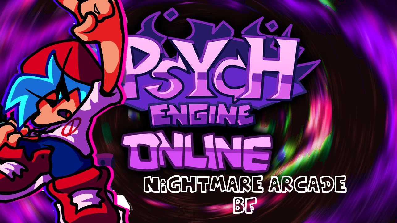 NightMare Arcade's BF for Psych engine online Mod for Friday Night ...