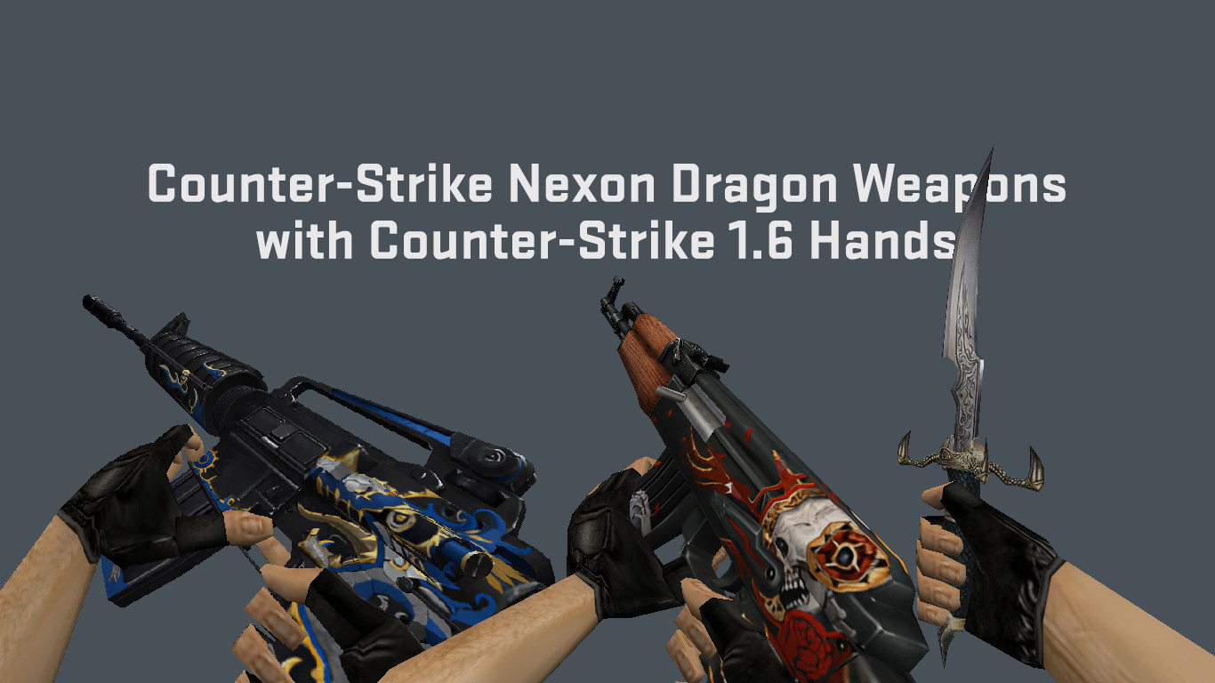 CSO/CSNS M4A1, AK47, & Knife Dragon With 1.6 Hand Mod for Counter ...