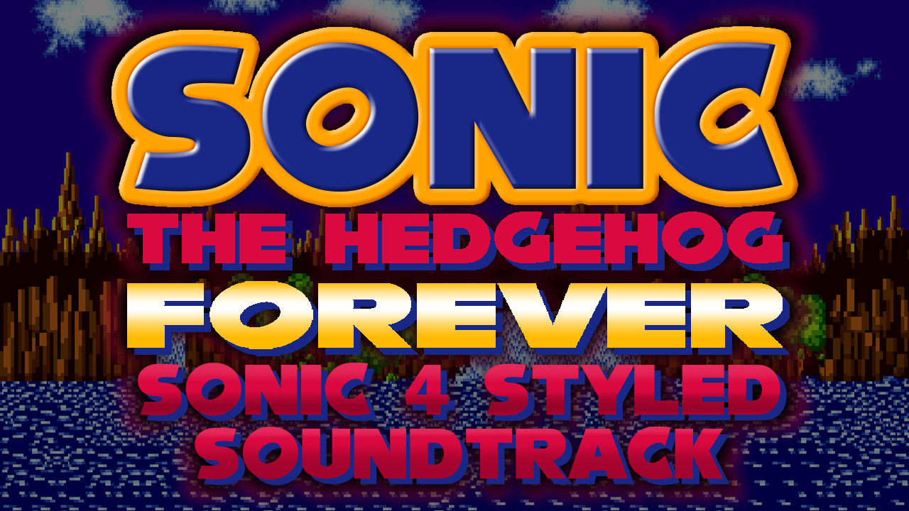 Sonic 4 Styled Soundtrack Mod for Sonic the Hedgehog Forever | S1F Mods