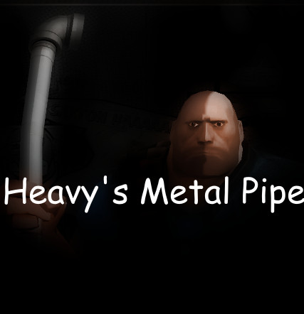 Heavy's metal Pipe over Staff & Pan Mod for Team Fortress 2 | TF2 Mods