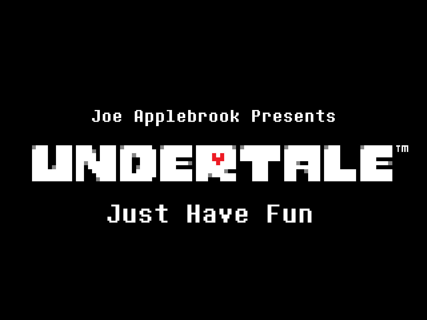 Undertale: Just Have Fun Mod for UNDERTALE | UNDERTALE Mods