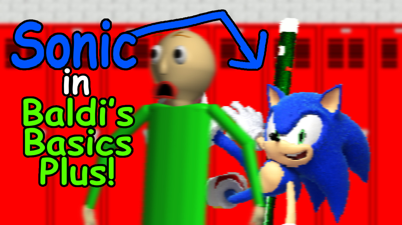 Sonic in Baldi's Basics Plus Mod for Baldi's Basics | Baldi Mods