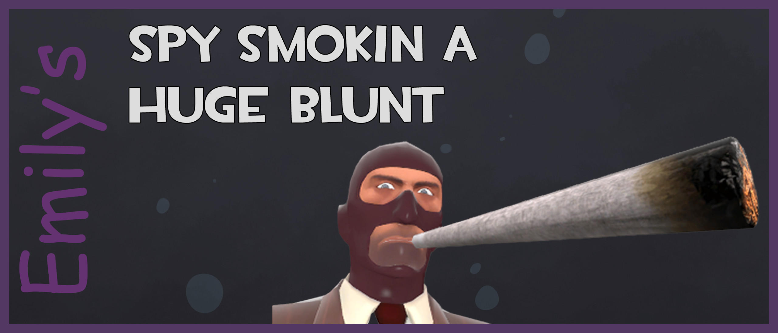 [SENSITIVE CONTENT] (casual) Spy's cigarette replaced with huge blunt ...