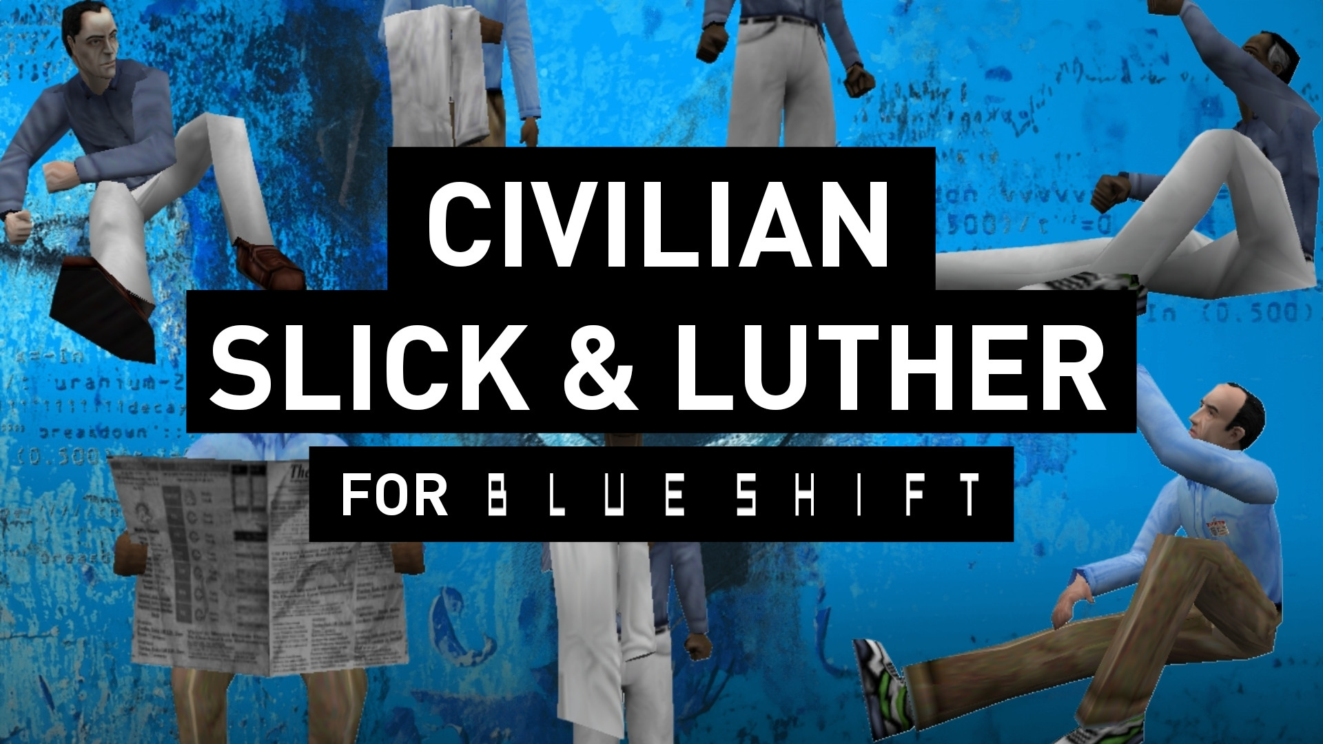 Civilian Slick and Luther Mod for Half-Life | HL Mods