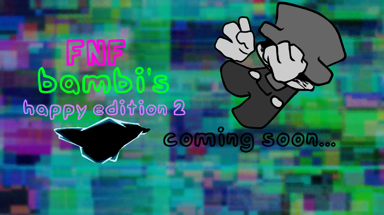 FNF bambi's Happy edition 2 Mod for Friday Night Funkin' | FNF Mods