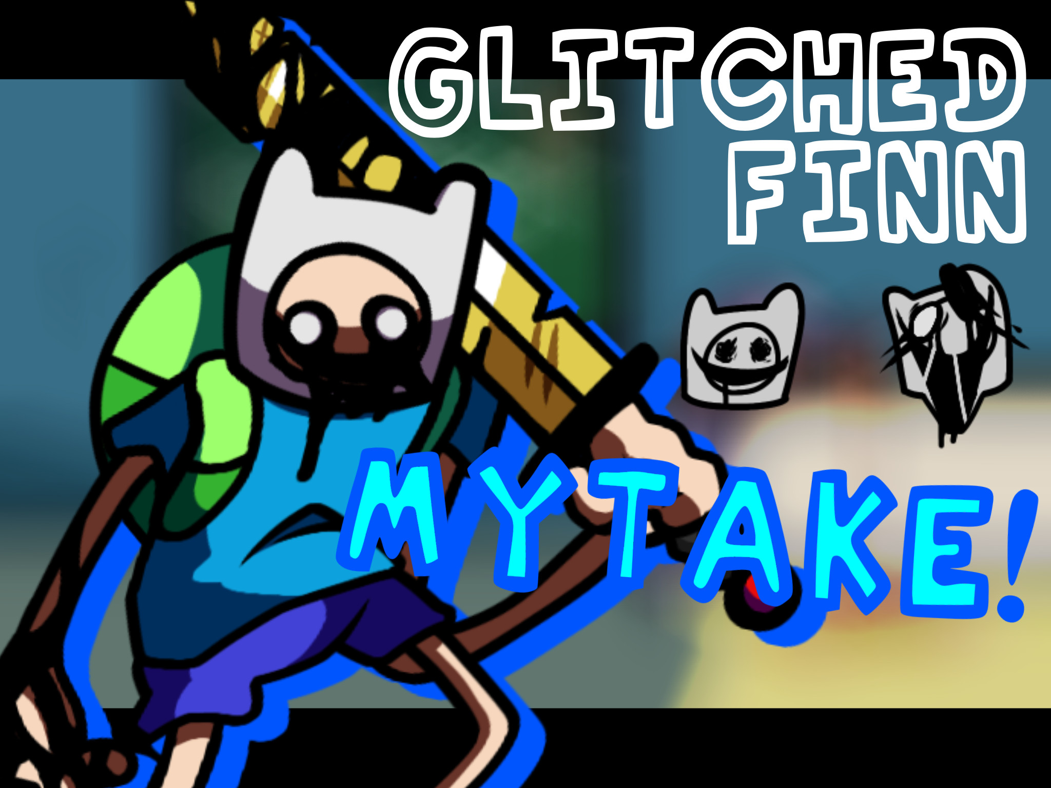 Pibby glitch Finn but my take Mod for Friday Night Funkin' | FNF Mods