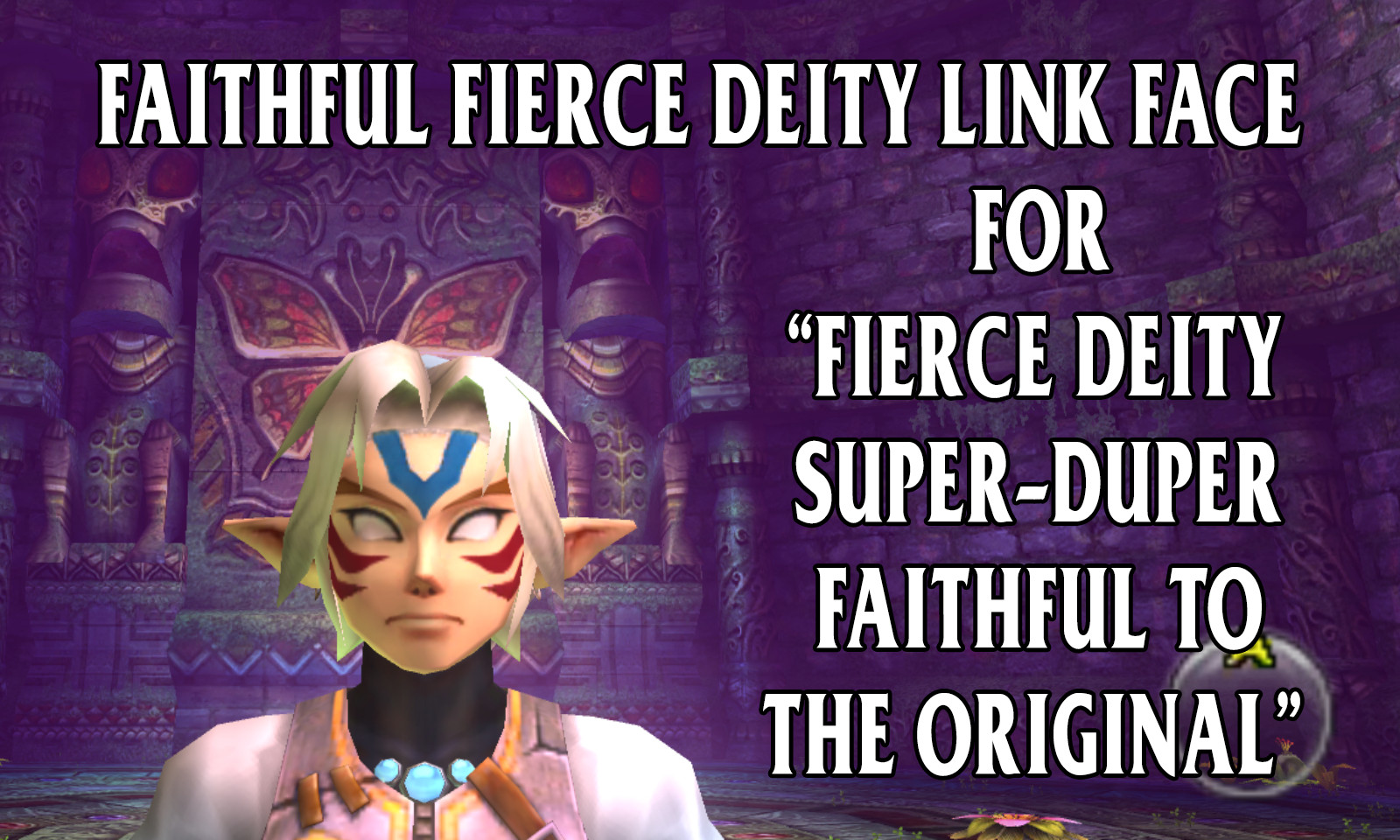 Faithful Fierce Deity Link Face Mod for The Legend of Zelda: Majora's ...