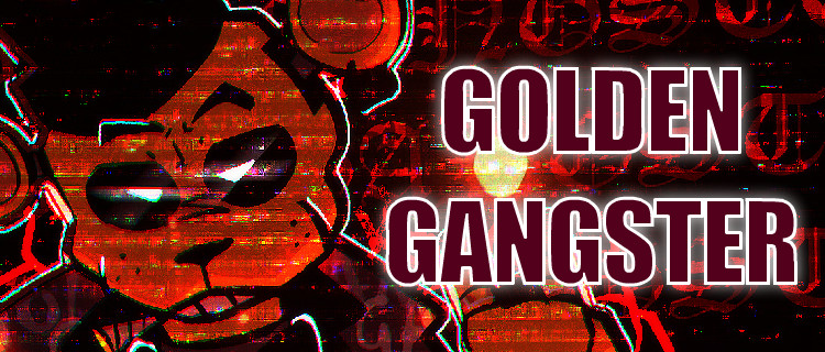 FNF: GOLDEN GANGSTER Mod for Friday Night Funkin' | FNF Mods