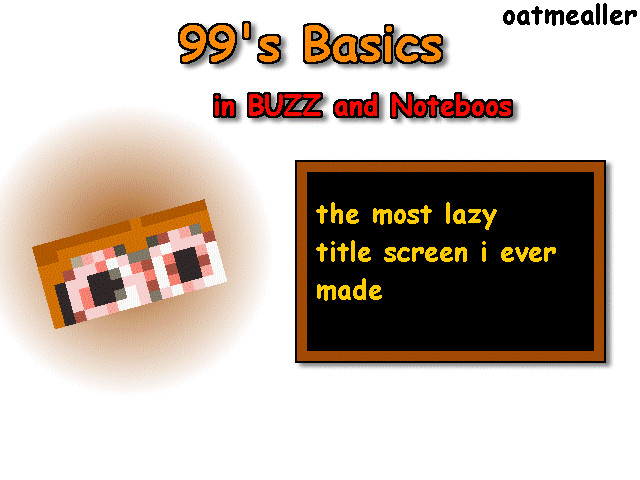 99's Basics in BUZZ and Noteboos Mod for Baldi's Basics | Baldi Mods